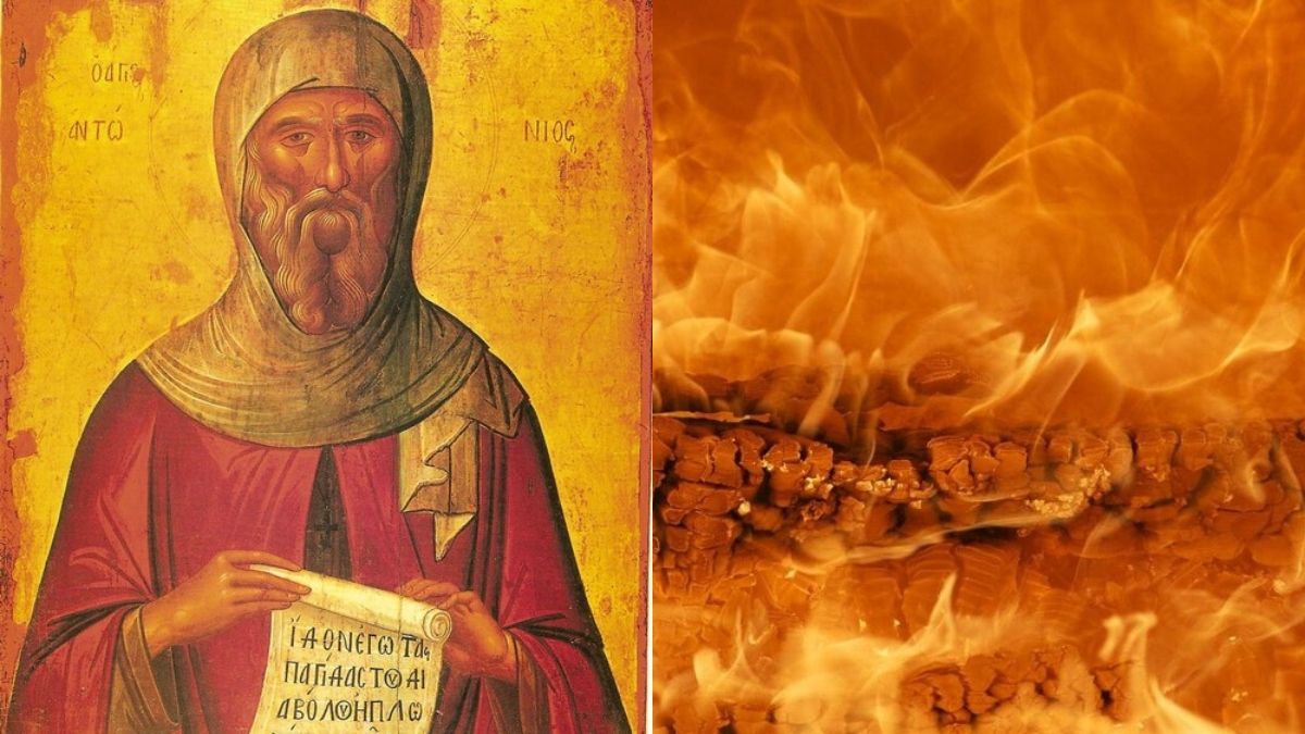 «Πύρινη» λαίλαπα η προφητεία του Αγίου Αντωνίου - «Θα έρθει η μέρα που ...